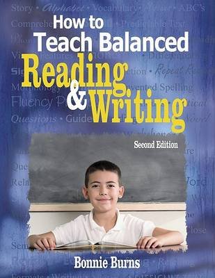 How to Teach Balanced Reading & Writing - Corwin Pr Inc. | Książka w Empik