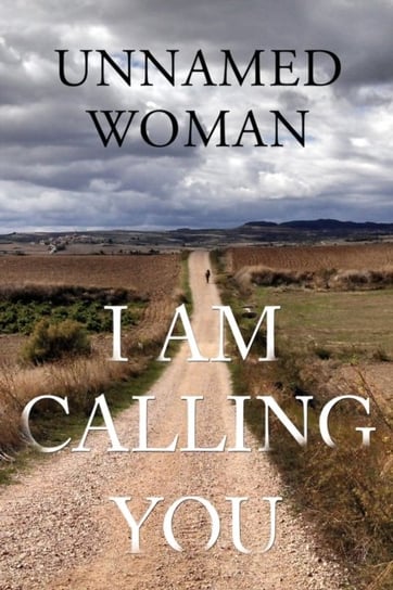 I Am Calling You - Unnamed Woman | Książka w Empik