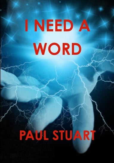 I Need A Word - Stuart Paul | Książka w Empik