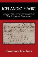 Icelandic Magic - Aims, tools and techniques of the Icelandic sorcerers ...