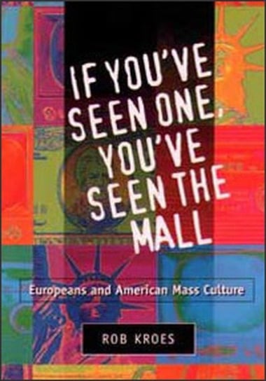 If You'Ve Seen One, You'Ve Seen the Mall - Opracowanie zbiorowe ...