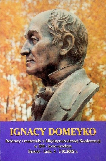 Ignacy Domeyko - Opracowanie zbiorowe | Książka w Empik