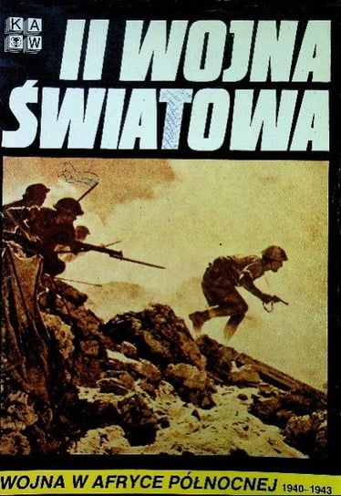 II Woja Światowa Wojna w Afryce Północnej - Opracowanie zbiorowe ...