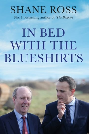 In Bed with the Blueshirts - Shane Ross | Książka w Empik