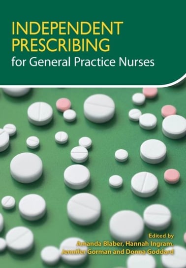 Independent Prescribing for General Practice Nurses - Opracowanie ...