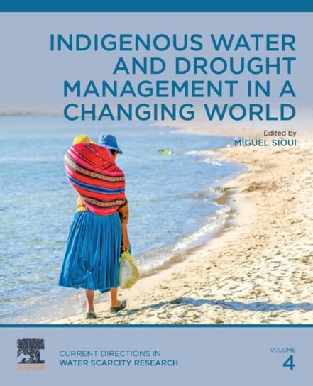 Indigenous Water and Drought Management in a Changing World ...