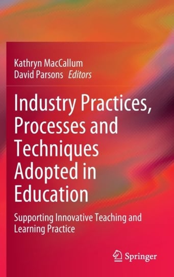 Industry Practices, Processes and Techniques Adopted in Education ...