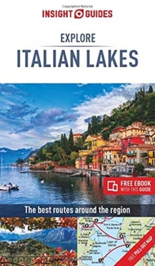 Insight Guides Explore Italian Lakes (Travel Guide with Free eBook) - Opracowanie zbiorowe ...