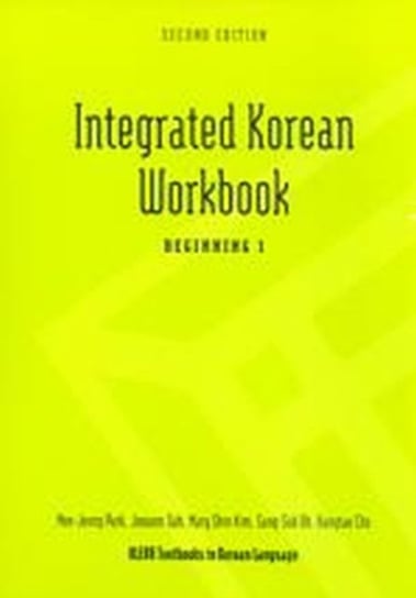 Integrated Korean. Beginning 1. Workbook - Opracowanie zbiorowe ...
