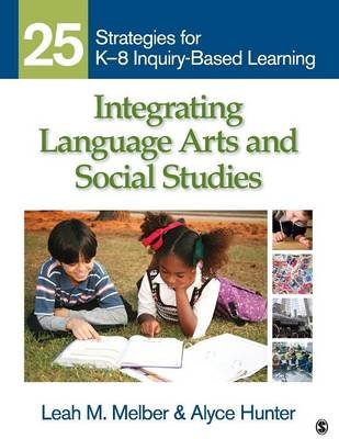 Integrating Language Arts and Social Studies: 25 Strategies for K-8 ...
