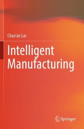 Intelligent Manufacturing - Chao'an Lai | Książka w Empik