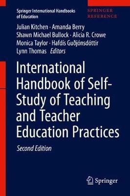 International Handbook of Self-Study of Teaching and Teacher Education ...