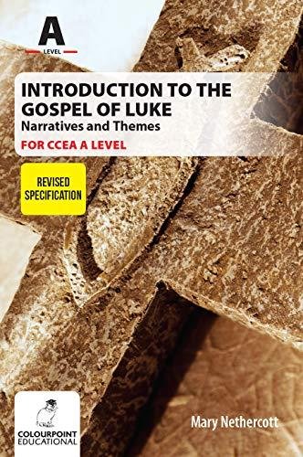 Introduction to the Gospel of Luke for CCEA A Level - Narratives and ...