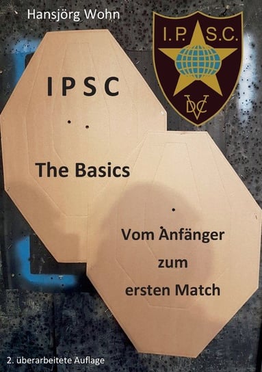IPSC The Basics - W opisie | Książka w Empik