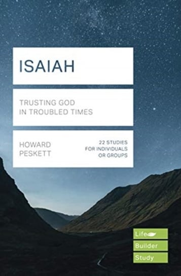 Isaiah (Lifebuilder Study Guides): Trusting God in Troubled Times ...