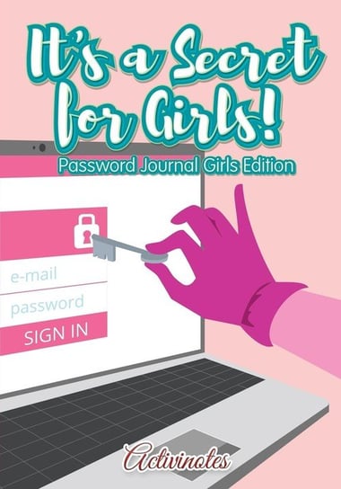 It's a Secret for Girls! Password Journal Girls Edition - Activinotes ...