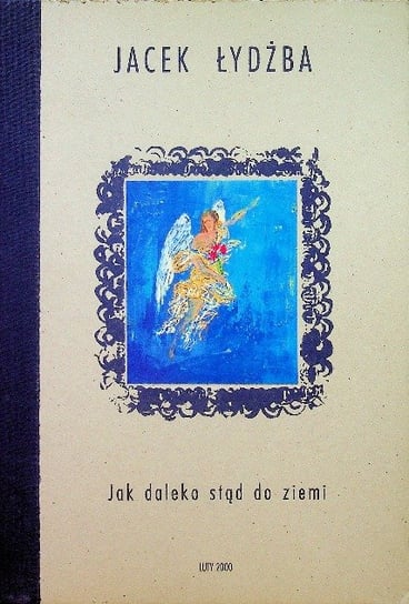Jak daleko stąd do ziemi - W opisie | Książka w Empik