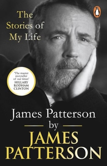 James Patterson: The Stories of My Life - Patterson James | Książka w Empik