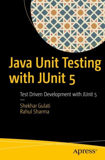 Java Unit Testing with JUnit 5 [DRM] - ebook PDF - Shekhar Gulati ...
