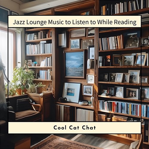 Jazz Lounge Music to Listen to While Reading - Cool Cat Chat | Muzyka, mp3 Sklep EMPIK.COM