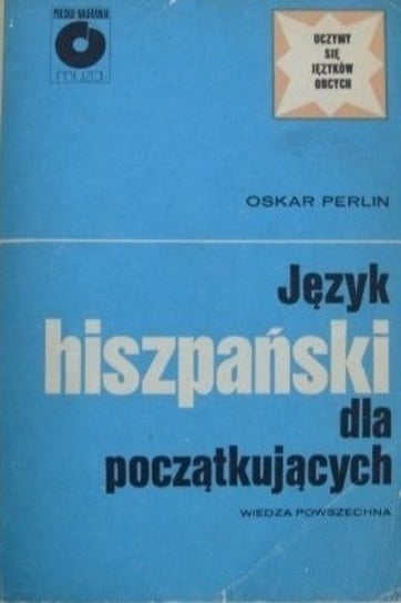 Język hiszpański dla początkujących - Perlin Oskar | Książka w Empik