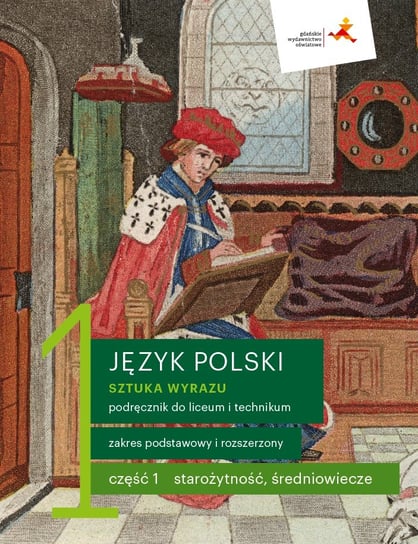 Język polski. Sztuka wyrazu. Podręcznik. Klasa 1. Część 1. Zakres ... Język polski. Sztuka wyrazu. Podręcznik. Klasa 1. Część 1. Zakres ...
