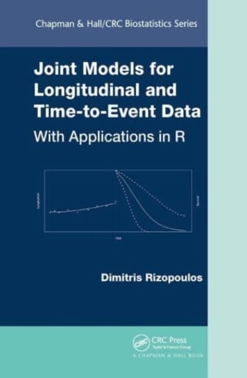 Joint Models for Longitudinal and Time-to-Event Data: With Applications in R - Dimitris ...
