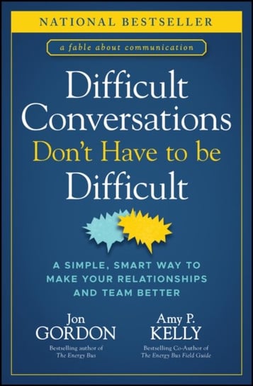 Jon Gordon, Difficult Conversations Don't Have to Be Difficult - Amy P ...