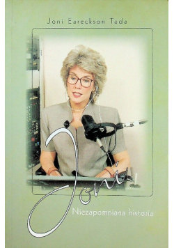 Joni niezapomniana historia - Joni Eareckson Tada | Książka w Empik