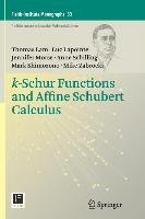 k-Schur Functions and Affine Schubert Calculus - Lam Thomas | Książka w ...