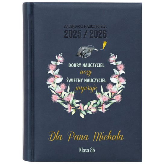 Kalendarz nauczyciela z personalizowanym nadrukiem na oprawie - wsad ...