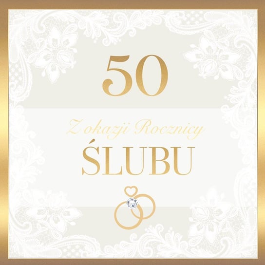 Kartka z okazji 50 Rocznicy Ślubu Prezent na Złote Gody KPE230 - Kukartka | Sklep EMPIK.COM