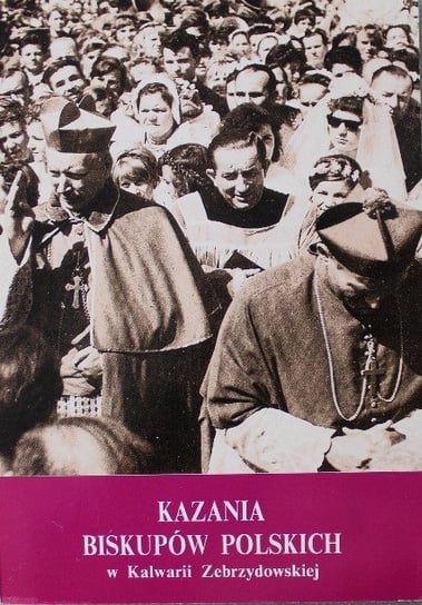 Kazania biskupów polskich - W opisie | Książka w Empik