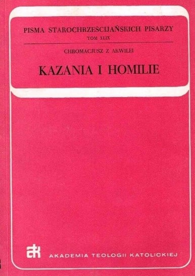 Kazania i Homilie - Opracowanie zbiorowe | Książka w Empik