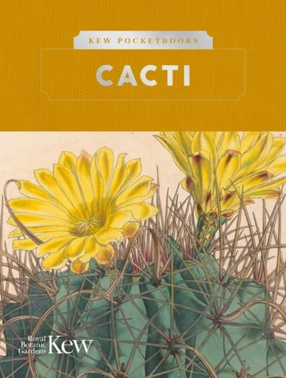 Kew Pocketbooks. Cacti - Opracowanie zbiorowe | Książka w Empik