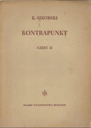 Kontrapunkt Część II - Opracowanie zbiorowe | Książka w Empik