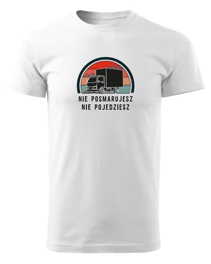Koszulka dla Kierowcy Ciężarówki Nie posmarujesz nie pojedziesz Biały M - TeeLove | Moda Sklep ...