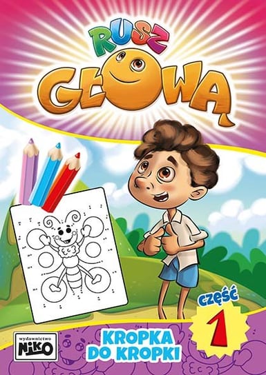 Kropka do kropki. Rusz głową. Część 1 - | Prasa Sklep EMPIK.COM