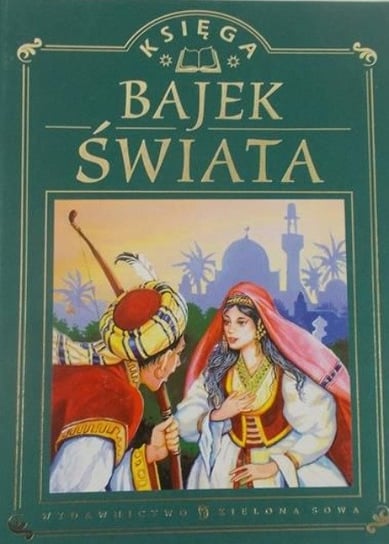 Księga Bajek Świata - W opisie | Książka w Empik