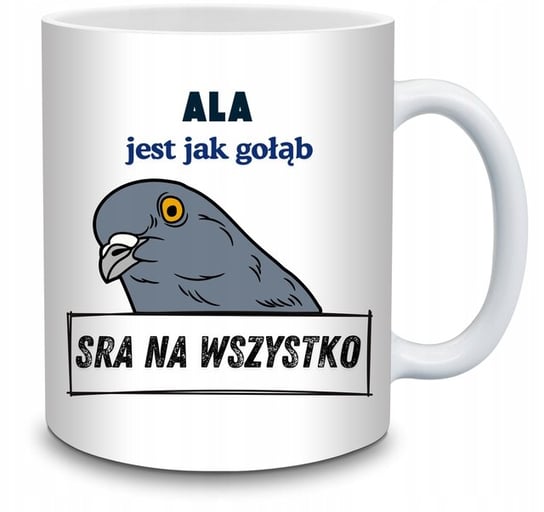 Kubek Ala Jest Jak Gołąb Na Prezent Dla Ali - Inna marka | Sklep EMPIK.COM