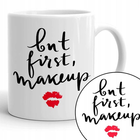 Kubek Biały Na Prezent BUT FIRST MAKEUP Top Wzory - Inna marka | Sklep ...