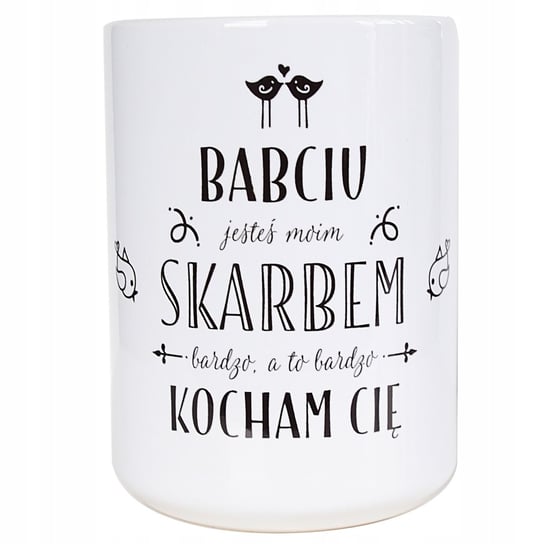 Kubek ceramiczny Babciu jesteś dla mnie skarbem, na Dzień Babci, 450 ml, Sowia Aleja - Inna ...