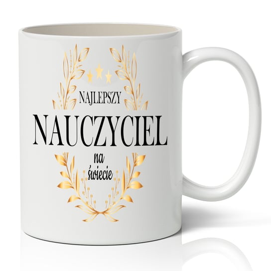 Kubek ceramiczny, Dla Najlepszego Nauczyciela IMIĘ, 330 ml, StyleCouture, biały - StyleCouture ...