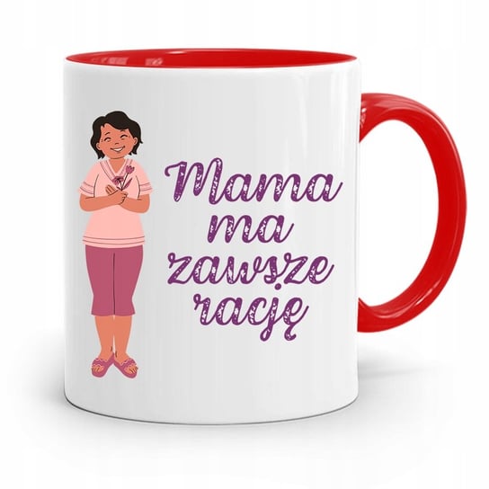 Kubek Czerwony Dla Mamy Mama Ma Zawsze RacjĘ Z Nadrukiem Ze Zdjęciem Polidraw Sklep Empikcom