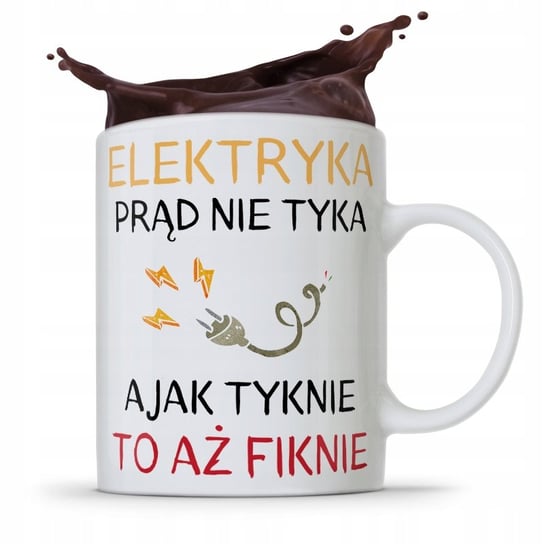 KUBEK PREZENT DLA ELEKTRYKA PRĄD NIE TYKA z Nadrukiem ze Zdjęciem ... KUBEK PREZENT DLA ELEKTRYKA PRĄD NIE TYKA z Nadrukiem ze Zdjęciem ...