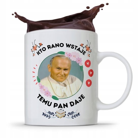 KUBEK PREZENT JAN PAWEŁ II PAPIEŻ KTO RANO WSTAJE z Nadrukiem ze Zdjęciem - PoliDraw | Sklep ...