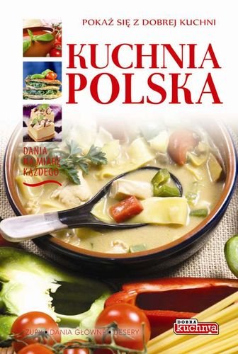 Kuchnia polska - Opracowanie zbiorowe | Książka w Empik