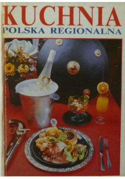 Kuchnia Polska Regionalna - Opracowanie zbiorowe | Książka w Empik