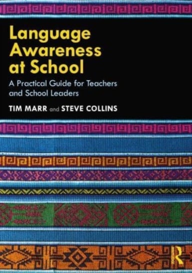 Language Awareness at School: A Practical Guide for Teachers and School ...