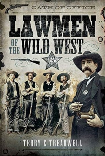 Lawmen of the Wild West - Terry C. Treadwell | Książka w Empik